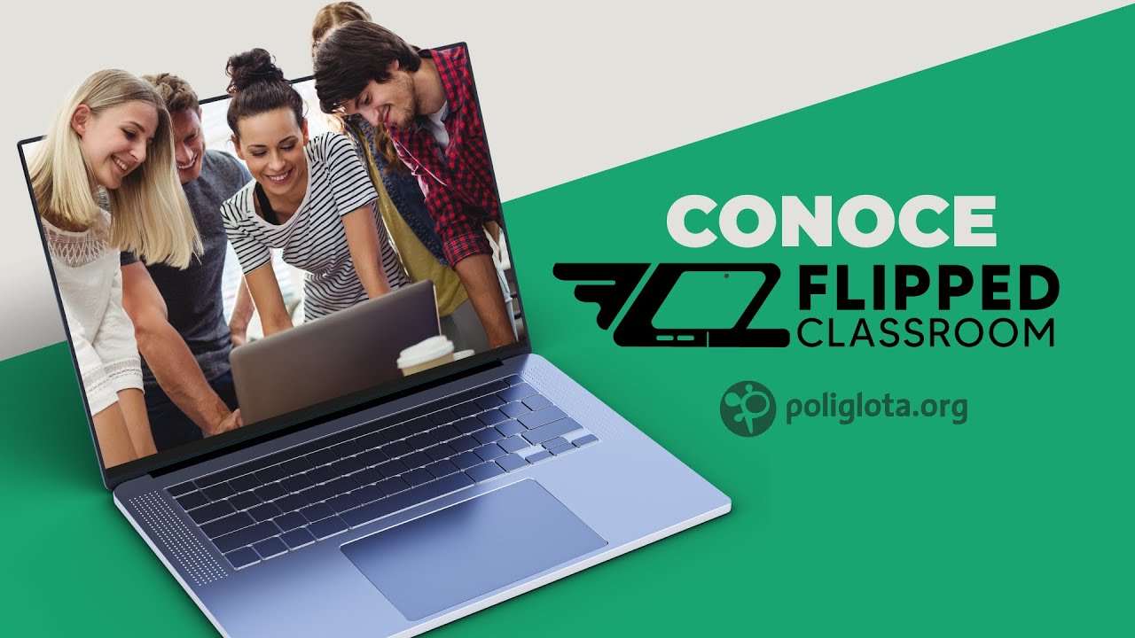 ¡Conoce Flipped Classroom by Poliglota! 🤯🌎 - YouTube