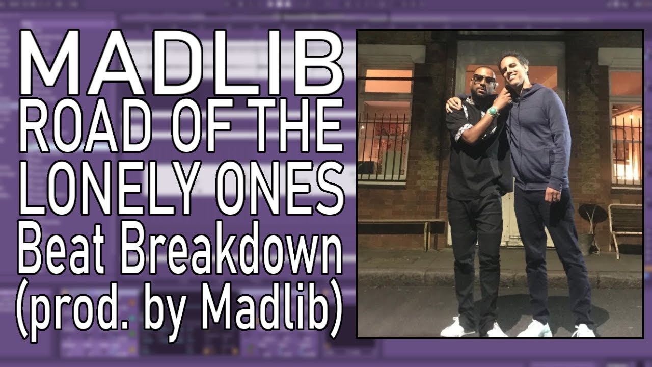 beat breakdown: Madlib - Road Of The Lonely Ones - YouTube
