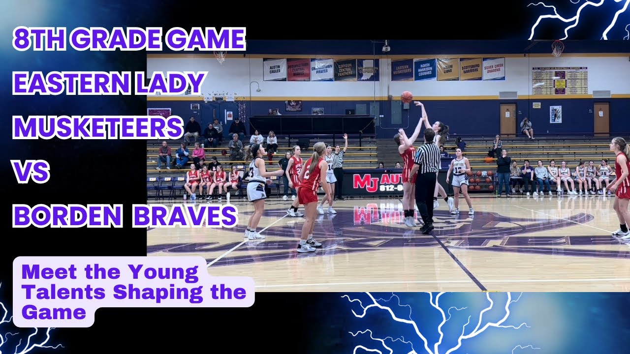 Eastern Musketeers vs Borden 8th Grade Game - YouTube