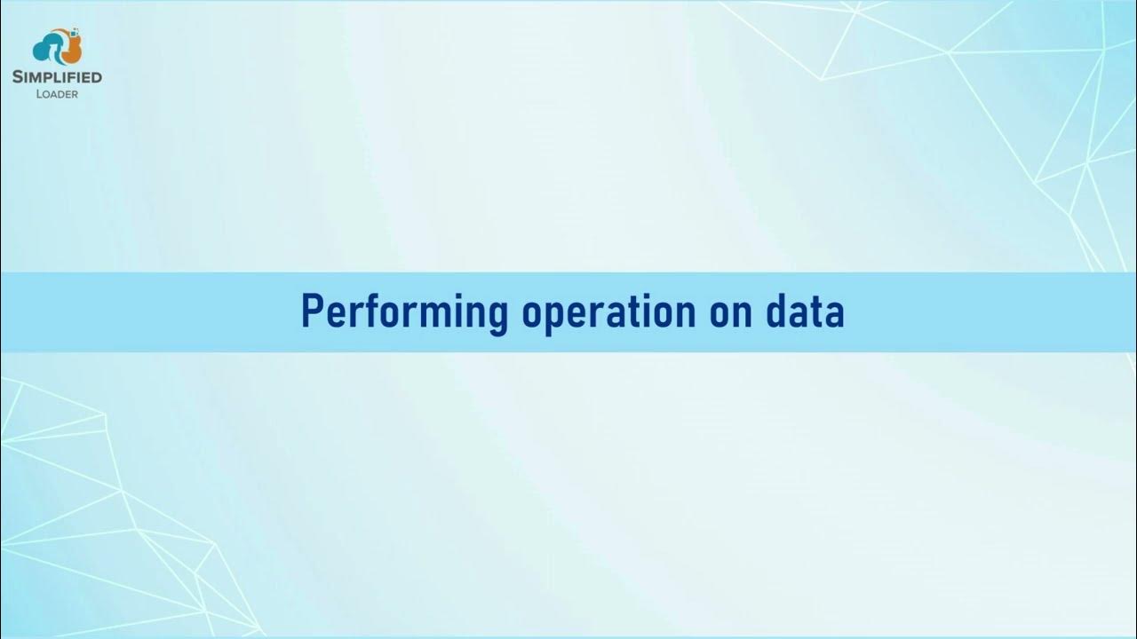 Performing Operation on Data - Simplified Loader Video Tutorials - YouTube