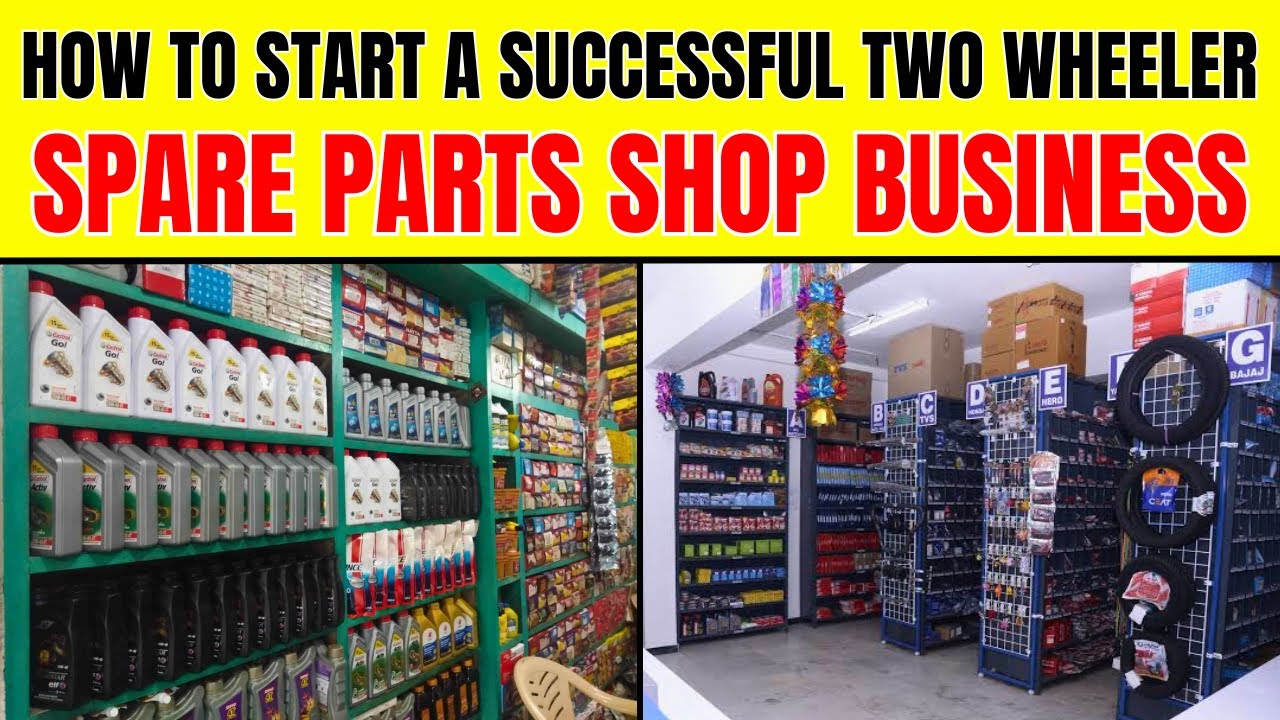 How to Start a Successful Two Wheeler Spare Parts Shop Business || Bike ...