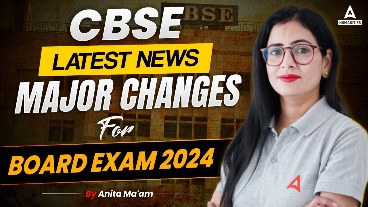CBSE Boards 2024 में हुए बड़े बदलाव | Board Exam 2024 Latest news ...