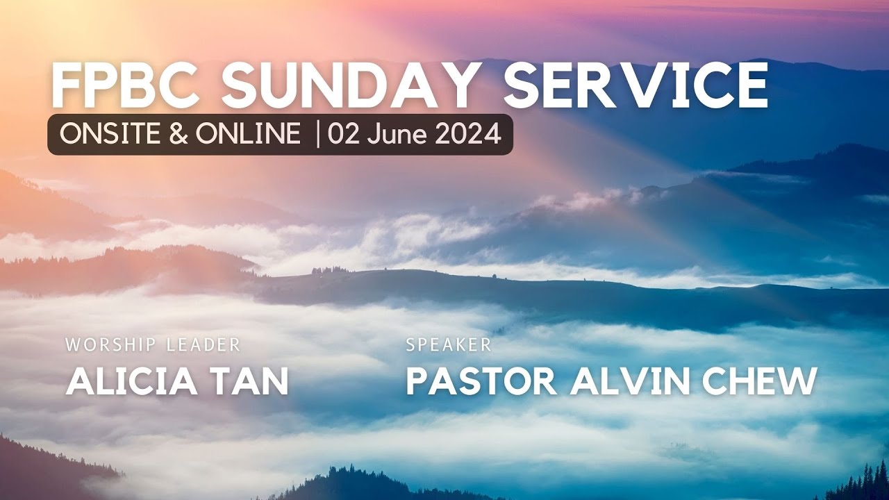 FPBC Sunday Service Livestream - 02 June 2024 - YouTube