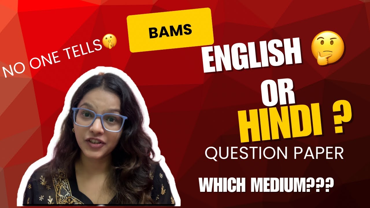 BAMS Question Paper Language: Hindi v/s English? Statewise description ...