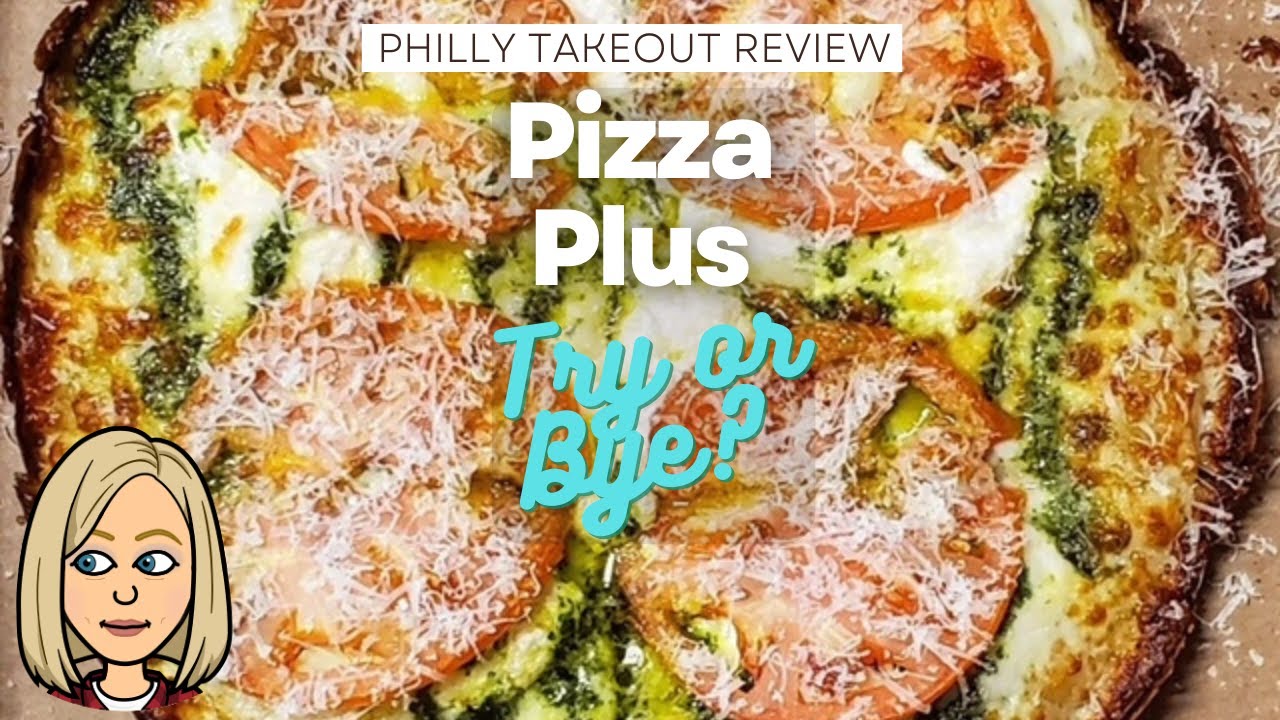 Takeout Philly: Pizza Plus...Try or Bye? - YouTube