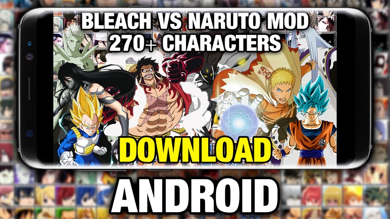 [UPDATE] Bleach Vs Naruto MOD with 270+ Characters for ANDROID ...