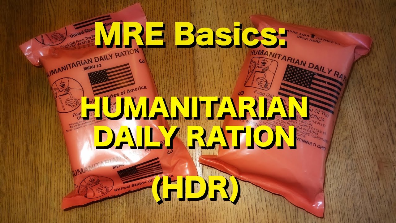 MRE Basics: Humanitarian Daily Ration (HDR) - YouTube