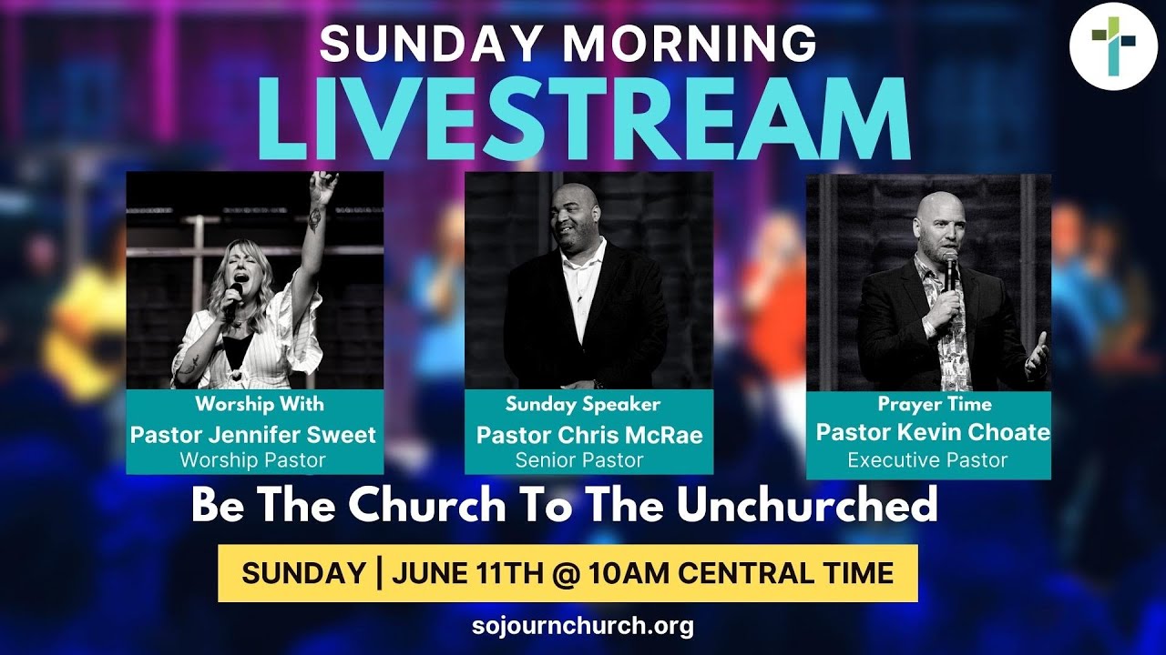 Sunday Morning Livestream | Sunday, June 11th | Sojourn Church - YouTube