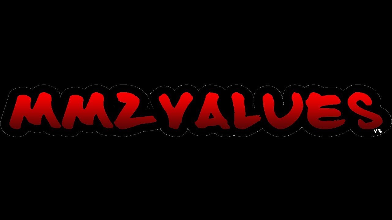 MM2 VALUES - NOVA LISTA COMENTADA - MM2 VALUES - YouTube