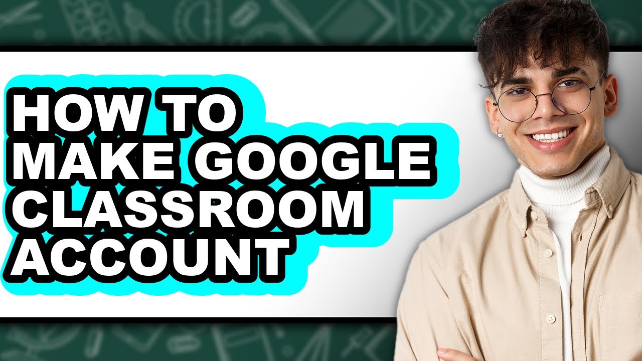 How to Make Google Classroom Account (updated) - YouTube