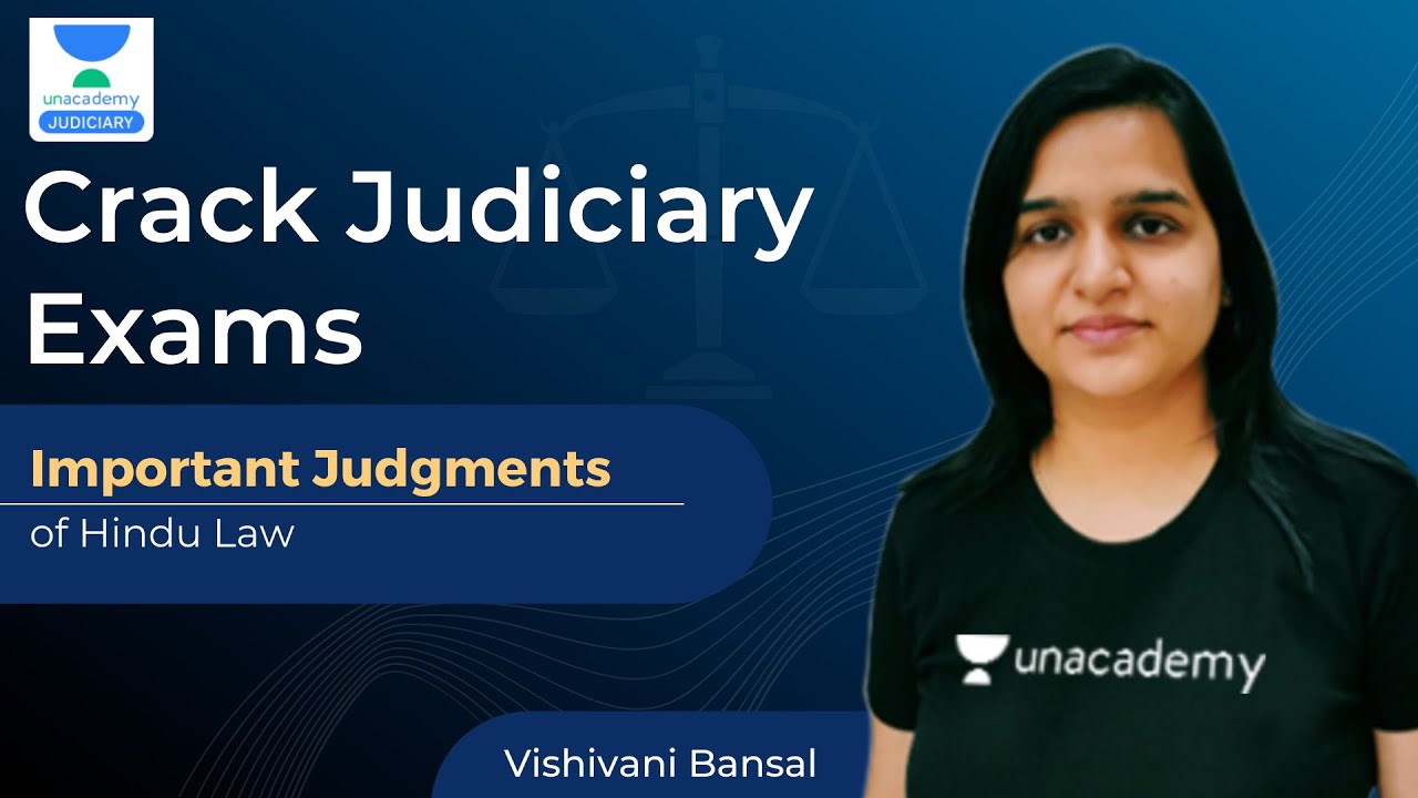 Important Judgments of Hindu Law | Crack Judiciary | Vishivani Bansal | Unacademy Judiciary ...