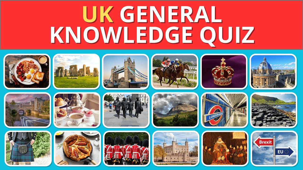 HOW MUCH DO YOU KNOW ABOUT THE UK? 📚👑🇬🇧 I GENERAL KNOWLEDGE QUIZ 🤔🧠 ...