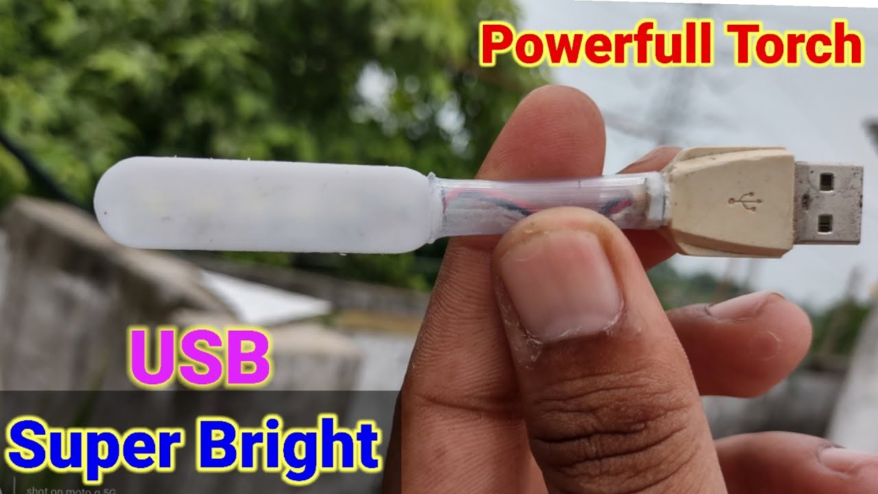 How To Make Super Bright USB LED | USB Torch कैसे बनाये | @summer ...