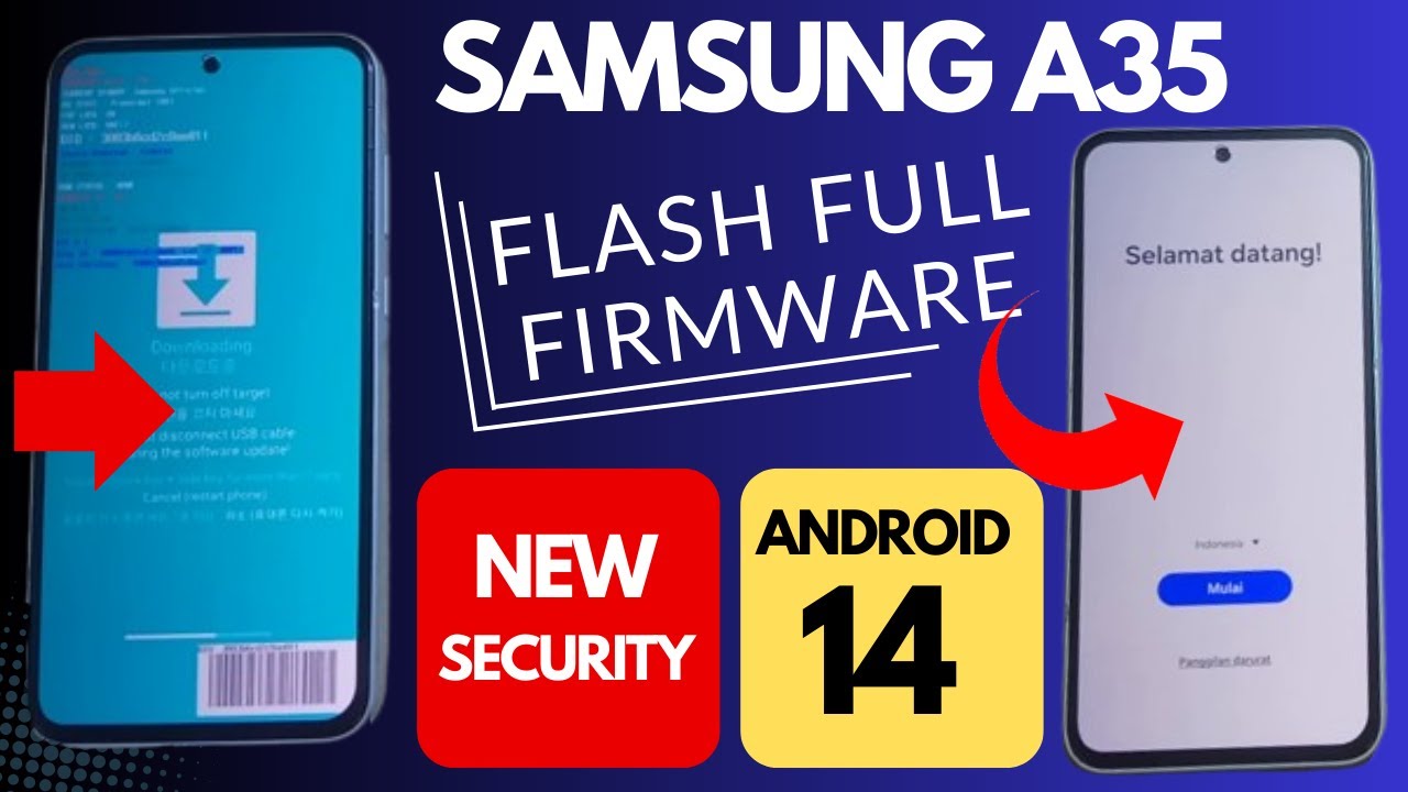 CARA FLASH FULL FIRMWARE SAMSUNG A35 STUCK LOGO BANDEL⁉️ GALAXY SM ...