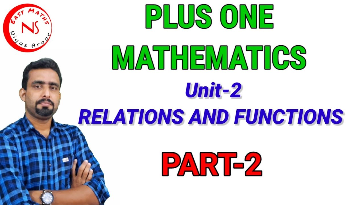 Plus One Maths Class | Relations and Functions | plus one mathematics ...