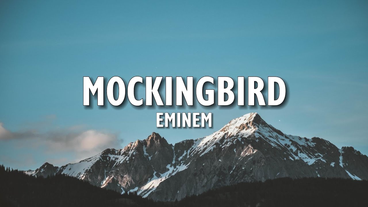 Eminem - Mockingbird (Lyrics) - YouTube