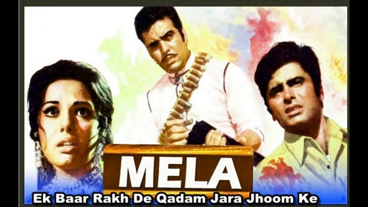 Ek Baar Rakh De Qadam Zaraa Jhoom Ke Mohammed Rafi R.D.Burman | Mela ...