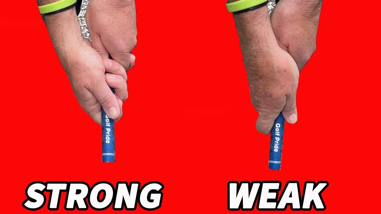 Strong vs. Weak Golf Grips: Which Is Right for You? - YouTube