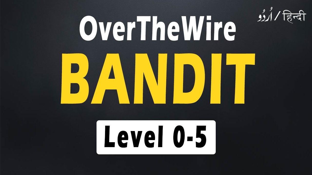 Over The Wire Bandit | Bandit Over The Wire Walkthrough Level 0 - 5 ...