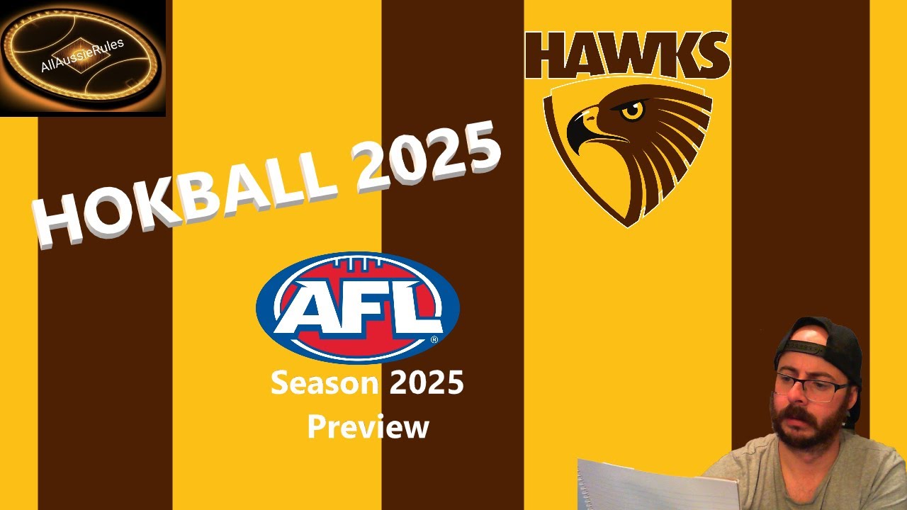 Hawthorn Hawks 2025 AFL Season Preview - HokBall year 2? - YouTube