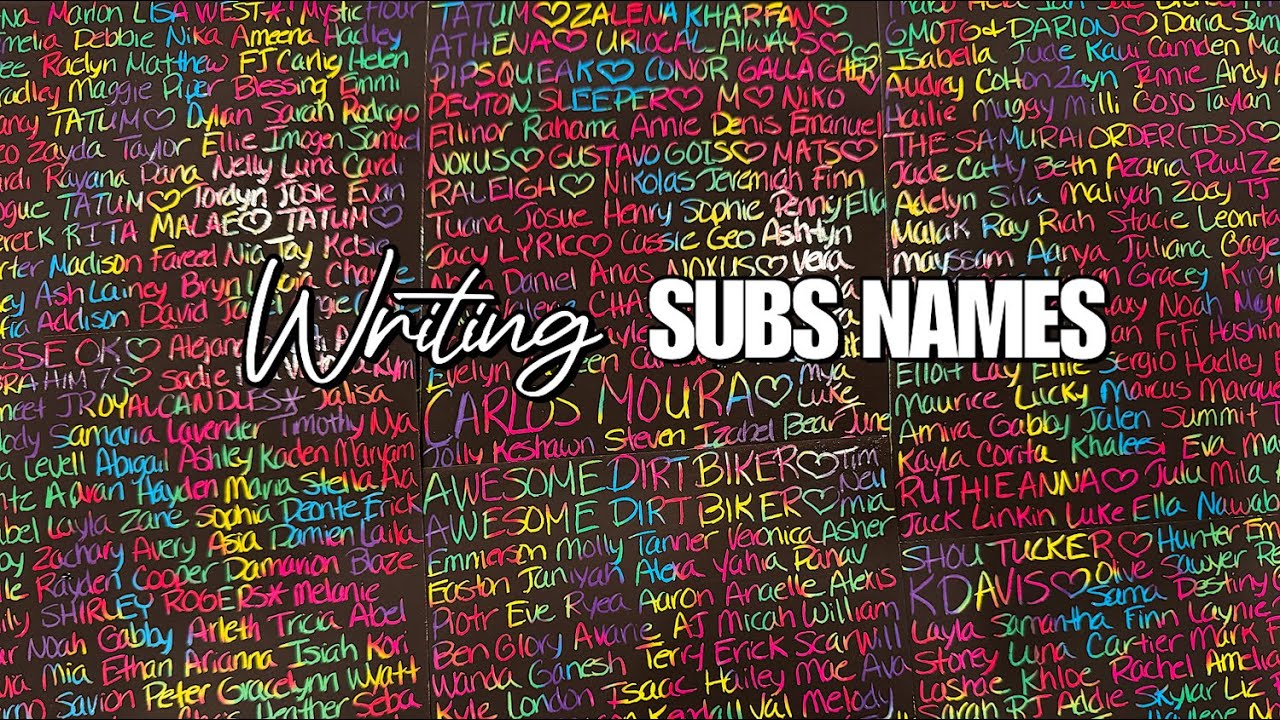 Writing Subs Names…Who’s in da house? 🤗🎉 - YouTube
