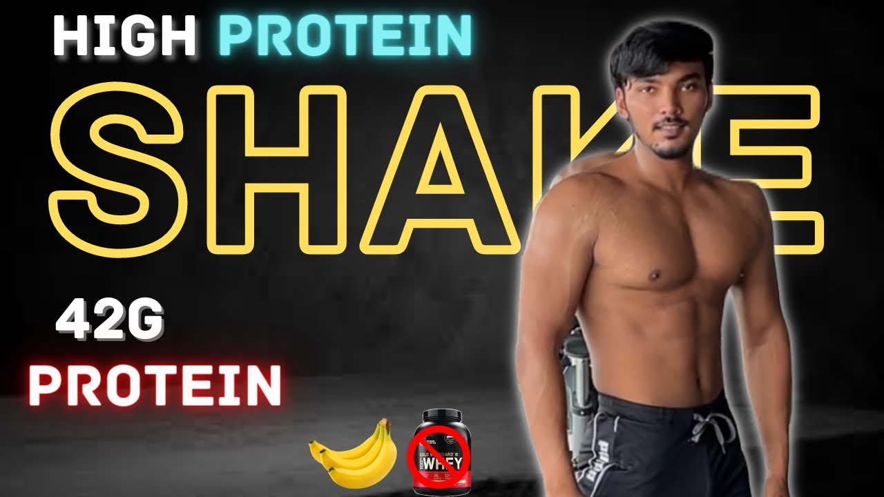 Homemade Protein Shake | Muscle Building Shake without Protein Powder ...