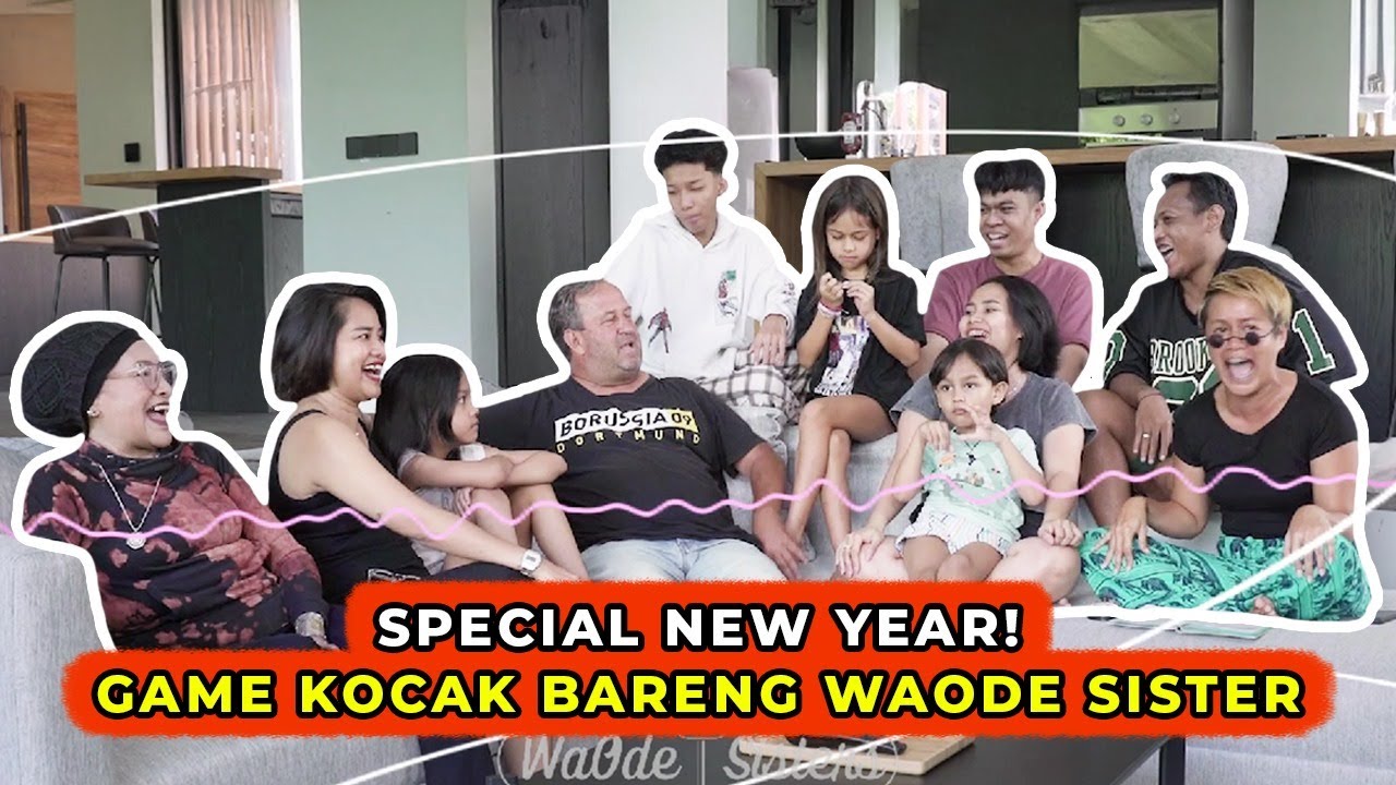 SPECIAL NEW YEAR 2025! Game Kocak Bareng WaOde Sister | WaOde Sisters Eps 62 Part 1 - YouTube