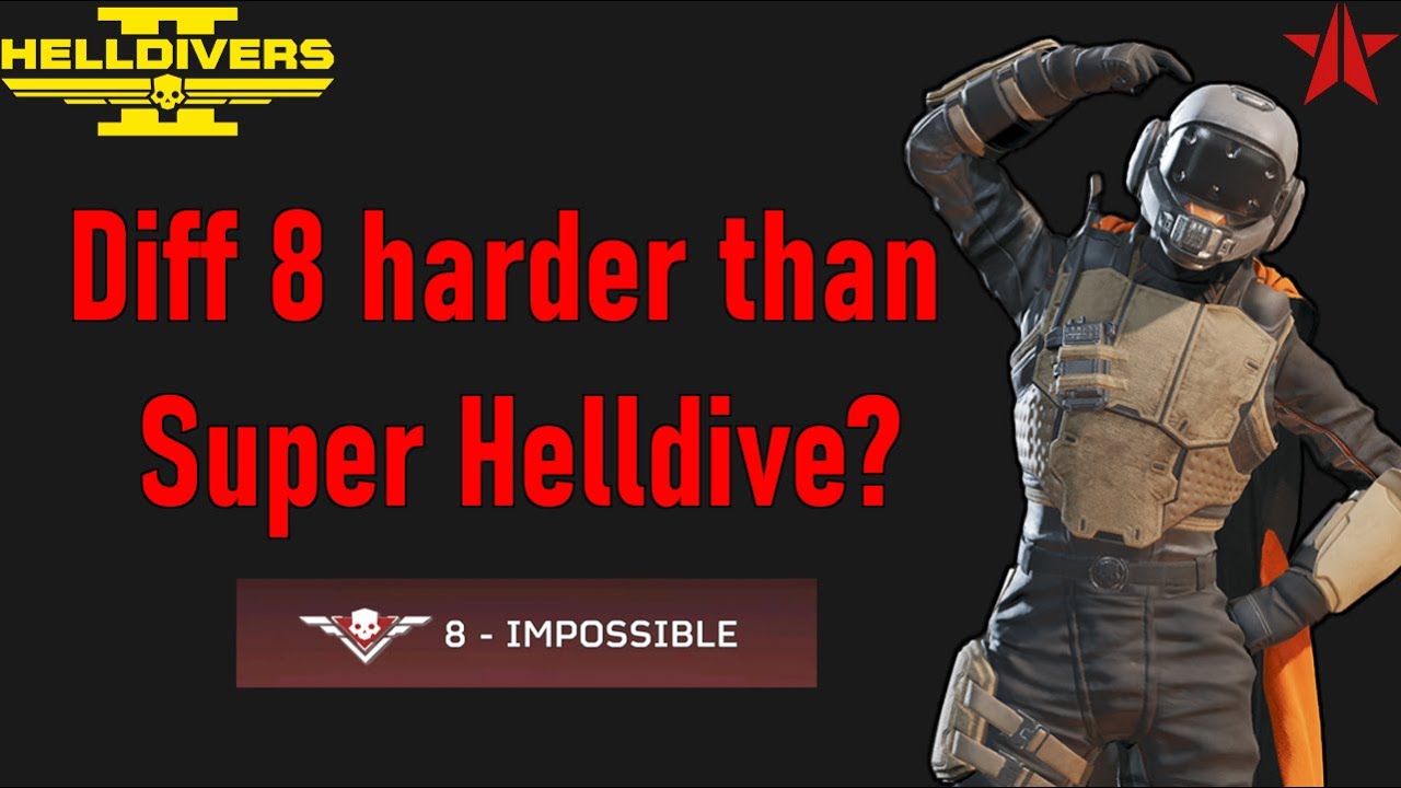 Helldivers 2 - Is Diff 8 harder than Super Helldive? - YouTube