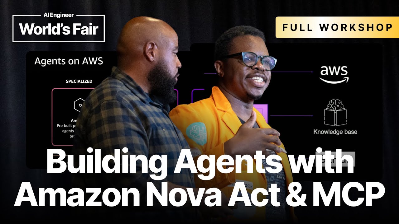 Building Agents with Amazon Nova Act and MCP - Du'An Lightfoot, Amazon ...