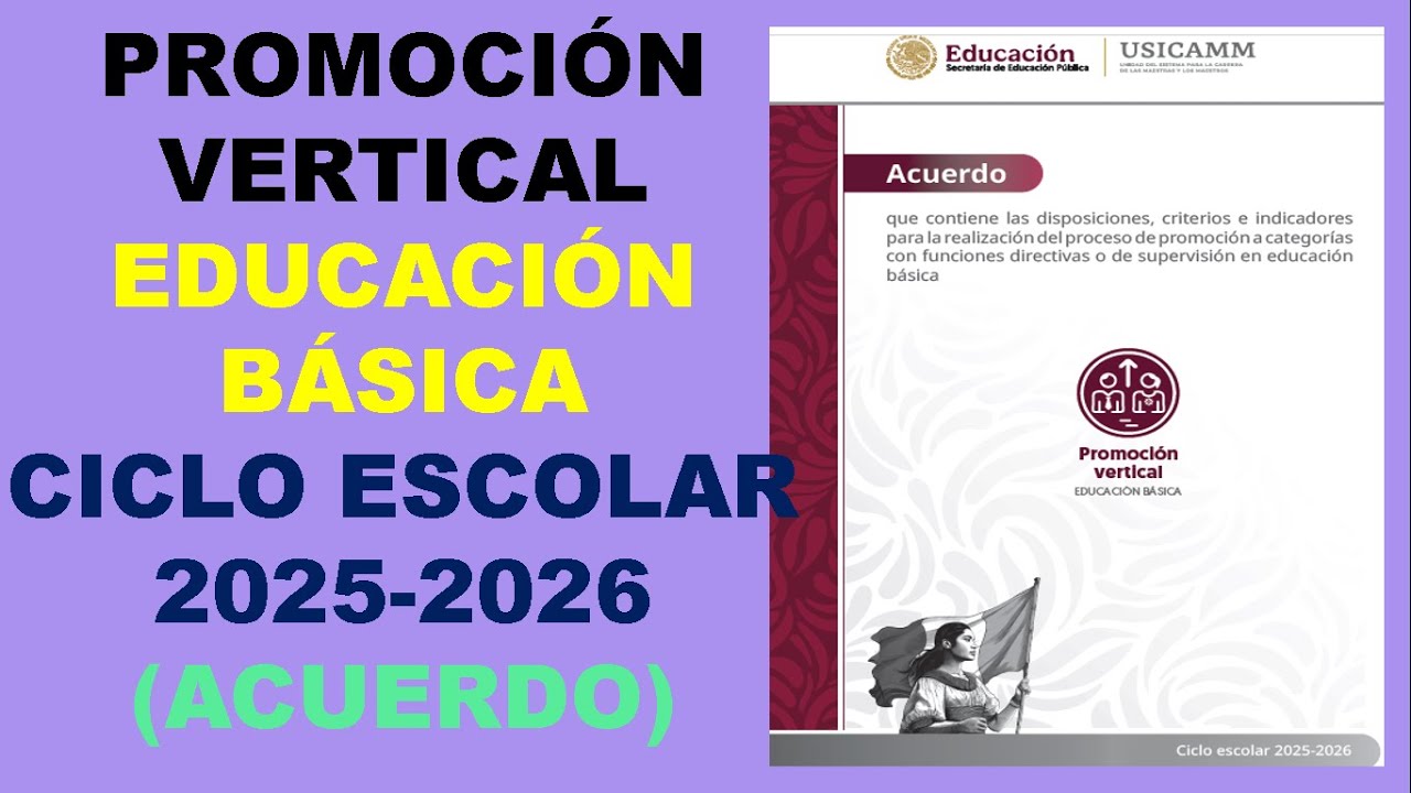 PROCESO DE PROMOCIÓN VERTICAL EN EDUCACIÓN BÁSICA, CICLO ESCOLAR 2025 ...