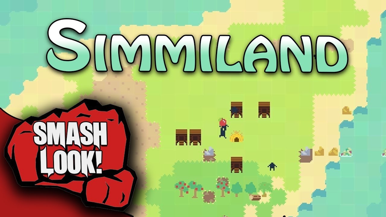 Simmiland Gameplay - Smash Look! - YouTube