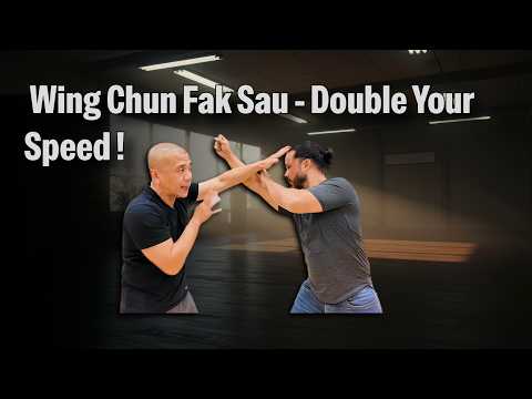Wing Chun Fak Sau: Double Your Speed - Adam Chan