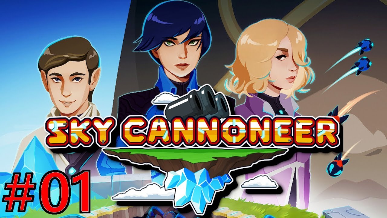 Sky Cannoneer #01 Tutorial, Gameplay, First Look - YouTube