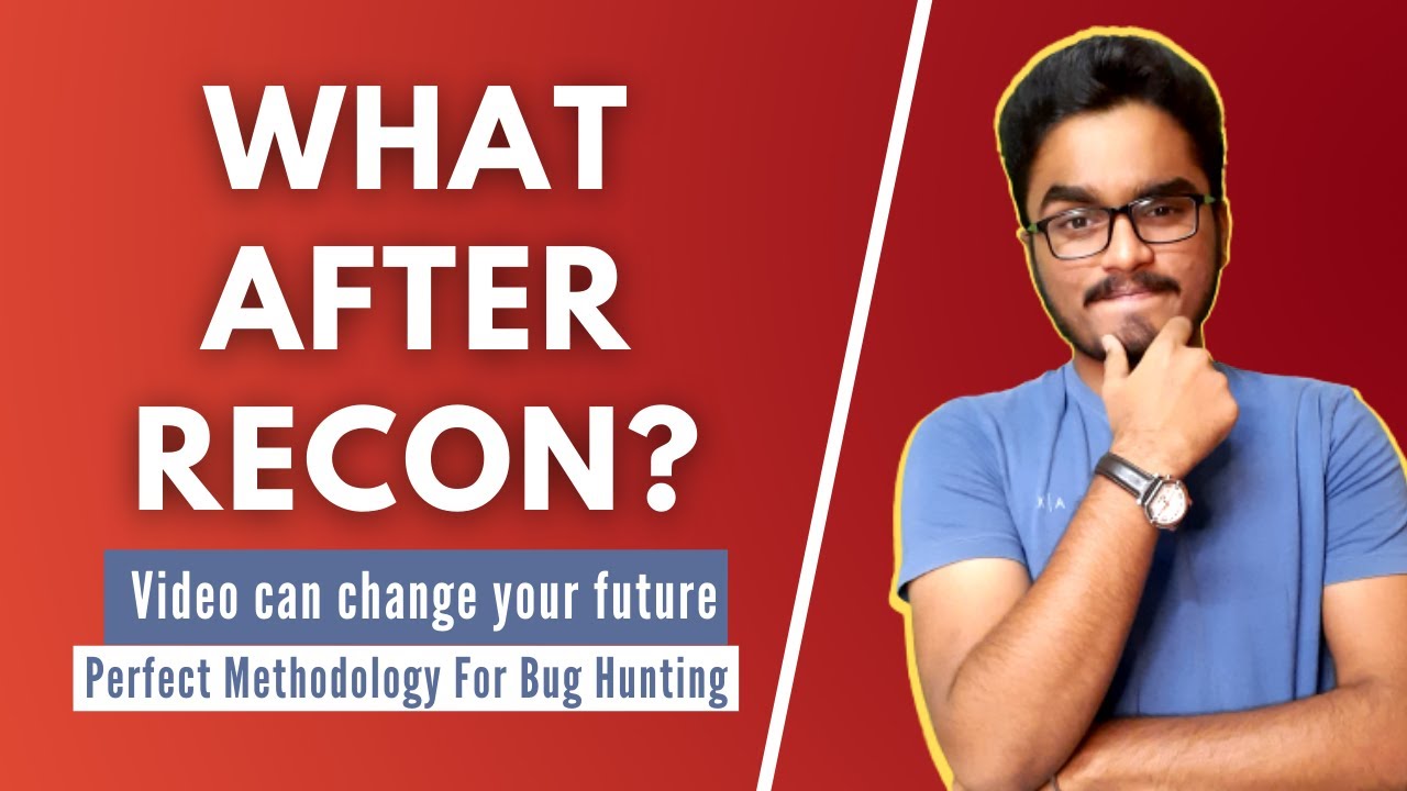 What after Recon/Information Gathering | Bug Hunting/ Penetration ...