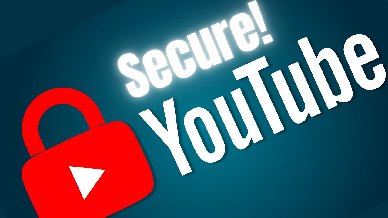 Secure YouTube Channel: Tips to Protect YouTube Account from Hackers ...