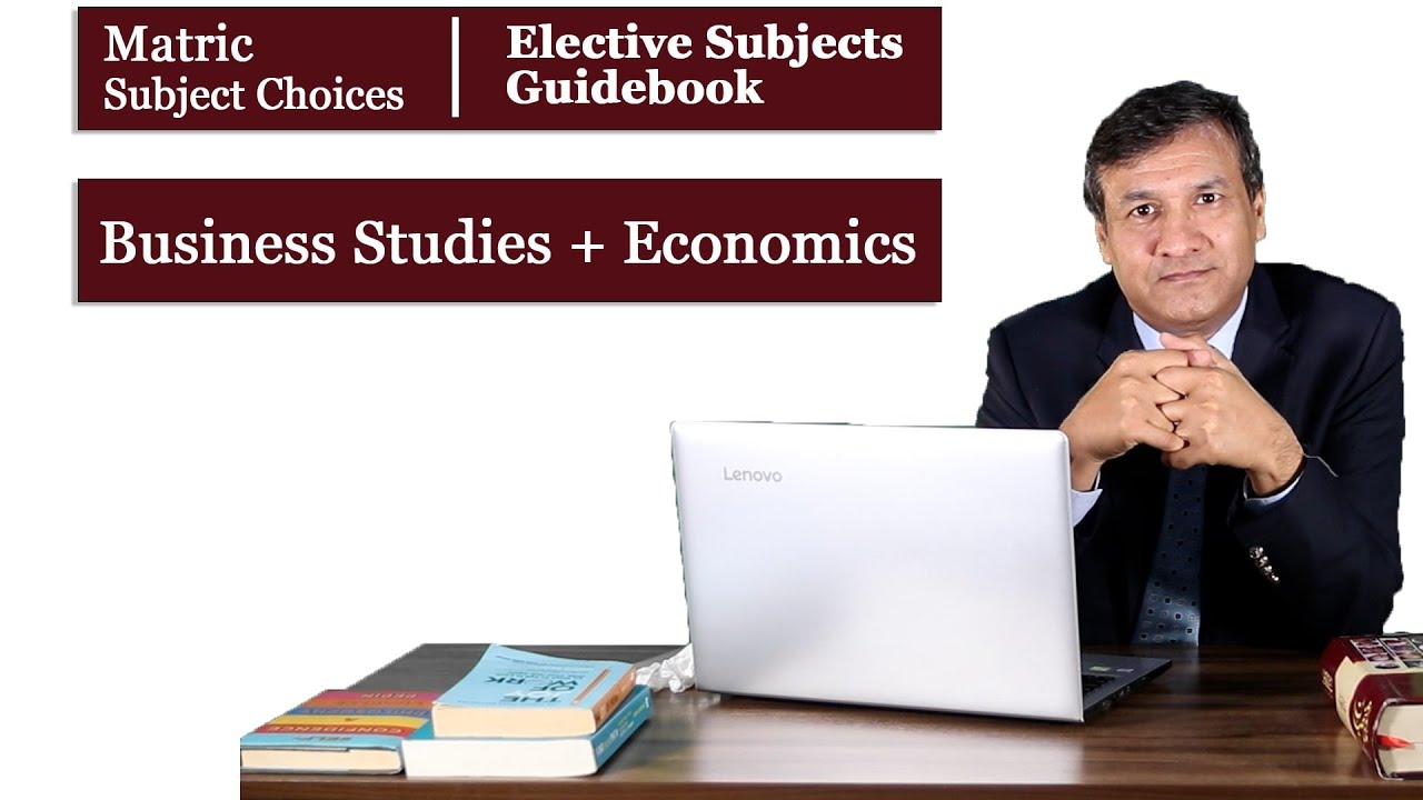 Business Studies & Economics in Matric | Advantages and options - YouTube