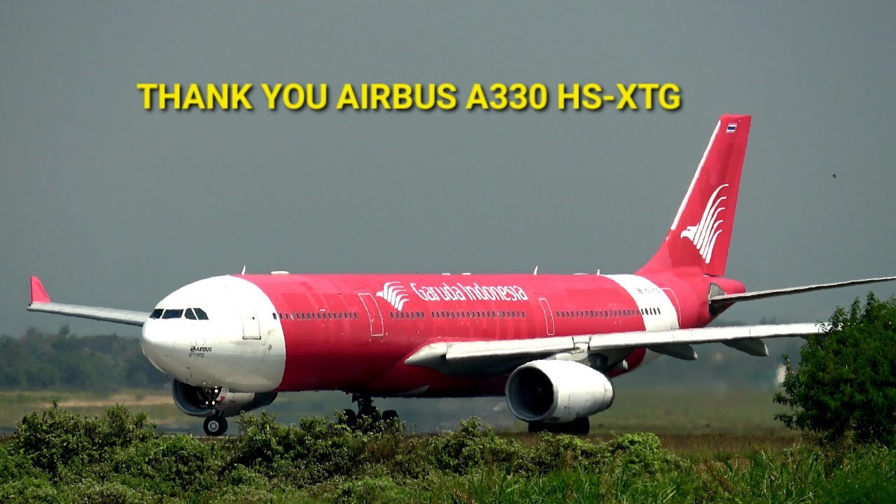 Thank You Air Asia Airbus A330 HS-XTG - YouTube