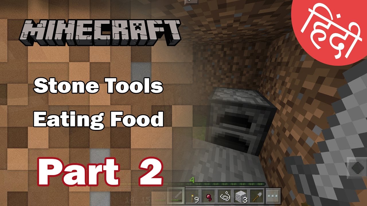 Part 2 - Stone Tools & Eating Food - Minecraft PE | in Hindi ...