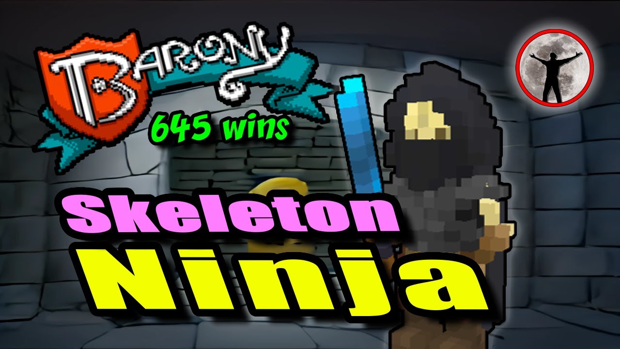 Ninja Skeleton - Barony Gameplay Guide - 645 Wins - YouTube