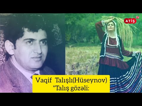 VAQİF TALIŞLI (HÜSEYNOV) - \