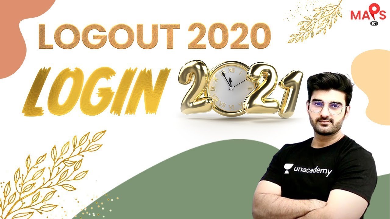 LOGOUT 2020 LOGIN 2021 With Sumit Rathi Sir - YouTube
