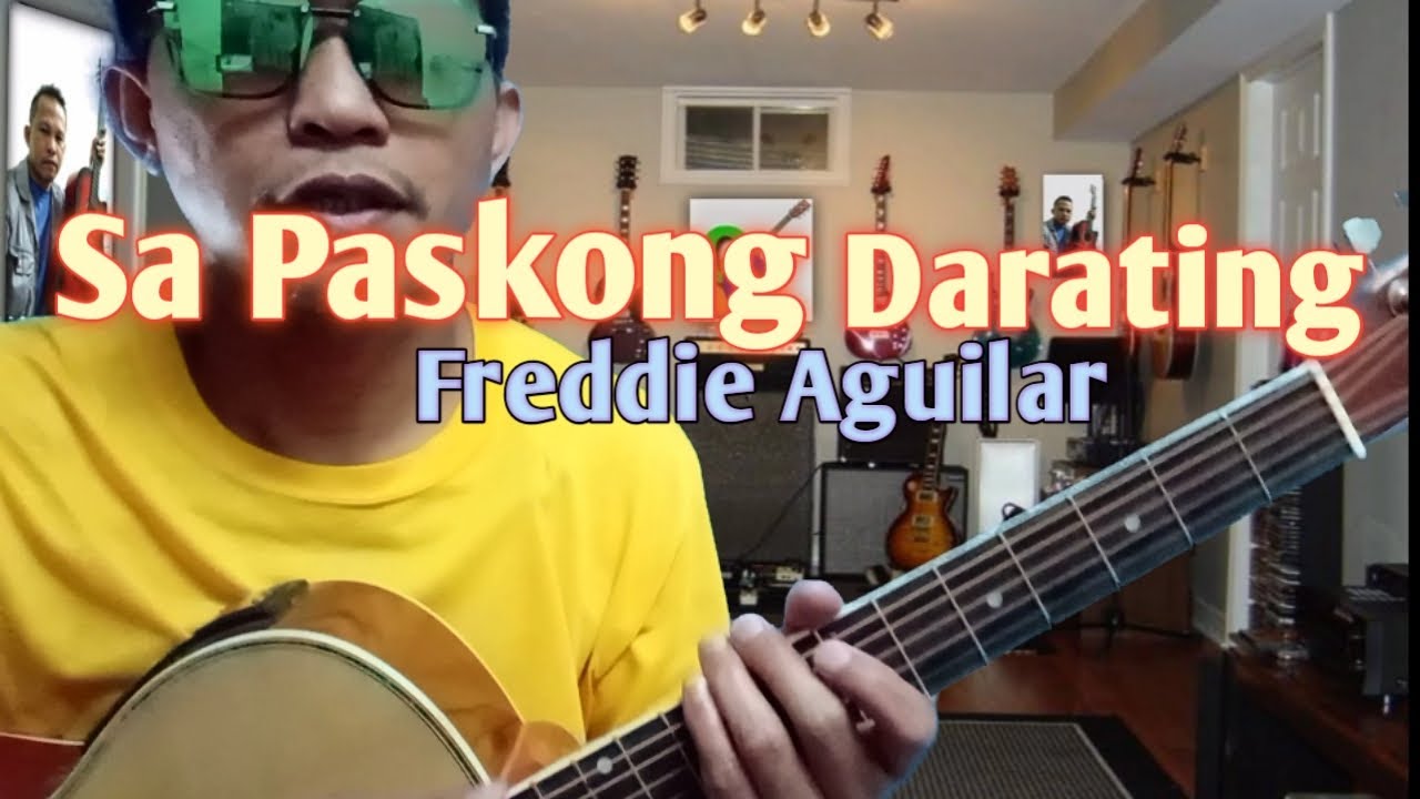 Freddie Aguilar - Sa Paskong Darating || Guitar Tutorial for Beginners ...