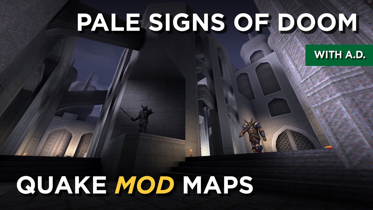 Quake Maps - Pale Signs of Doom - YouTube