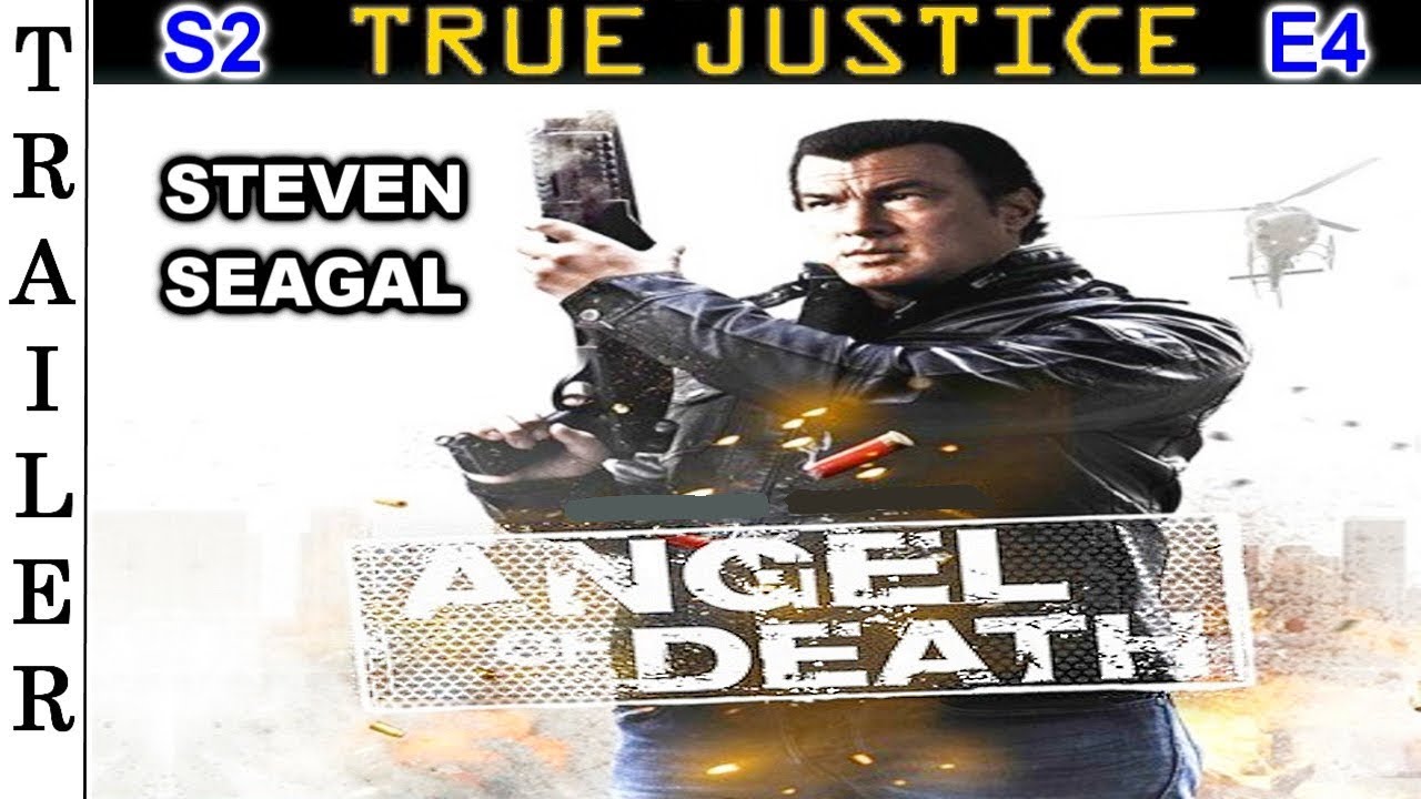 True Justice S2 E4: "Angel of Death" - Trailer HD 🇺🇸 - STEVEN SEAGAL ...