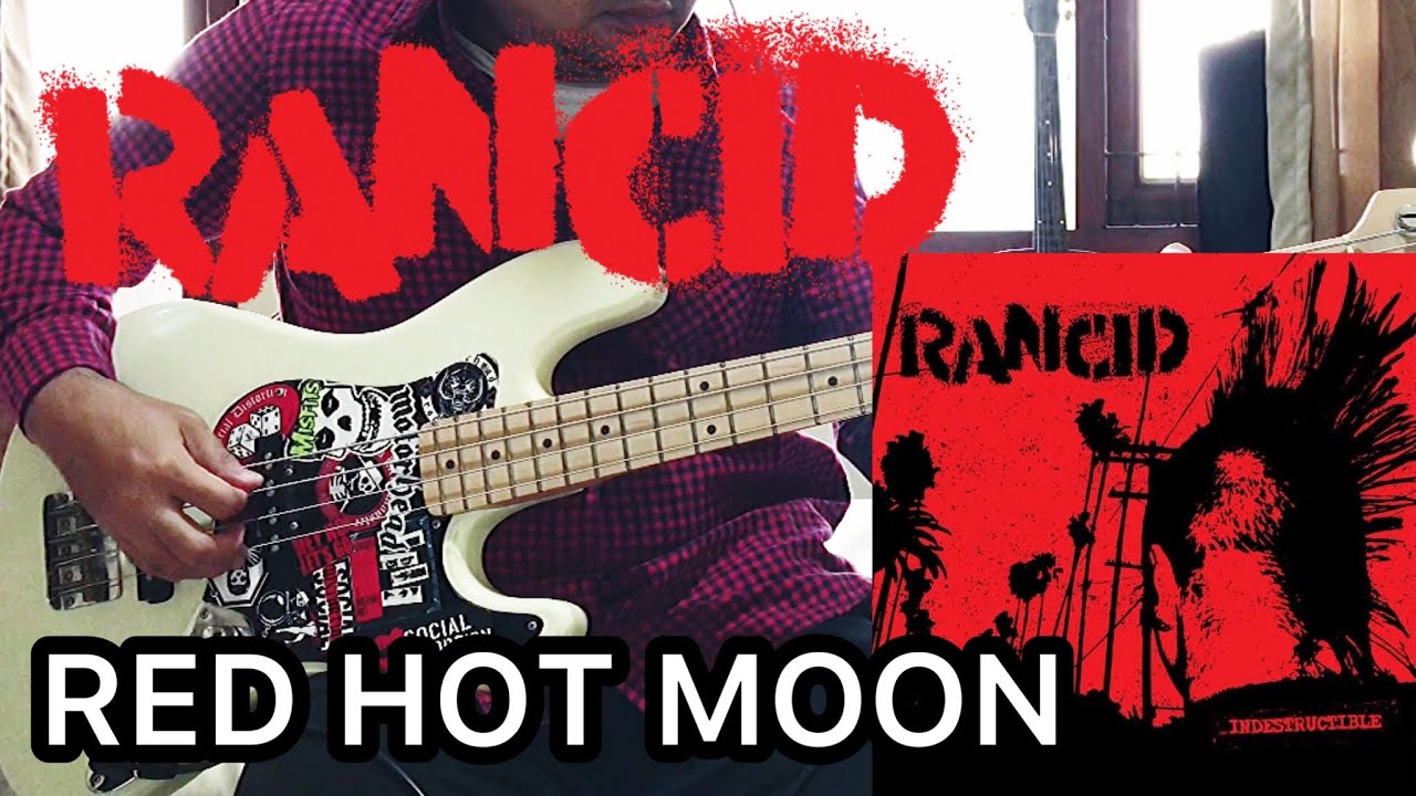 Rancid - Red Hot Moon ( Bass Cover ) - YouTube