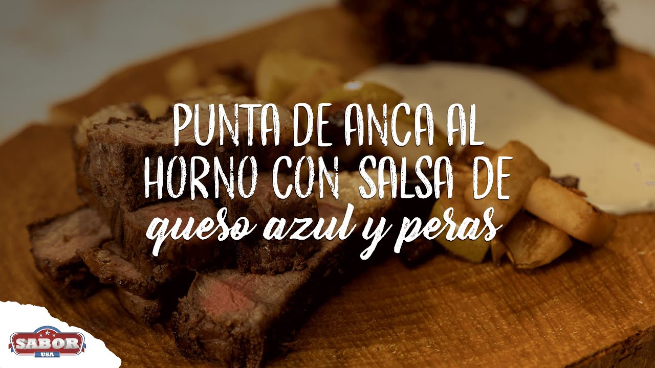 Receta de punta de anca al horno con salsa de queso azul y peras I ...