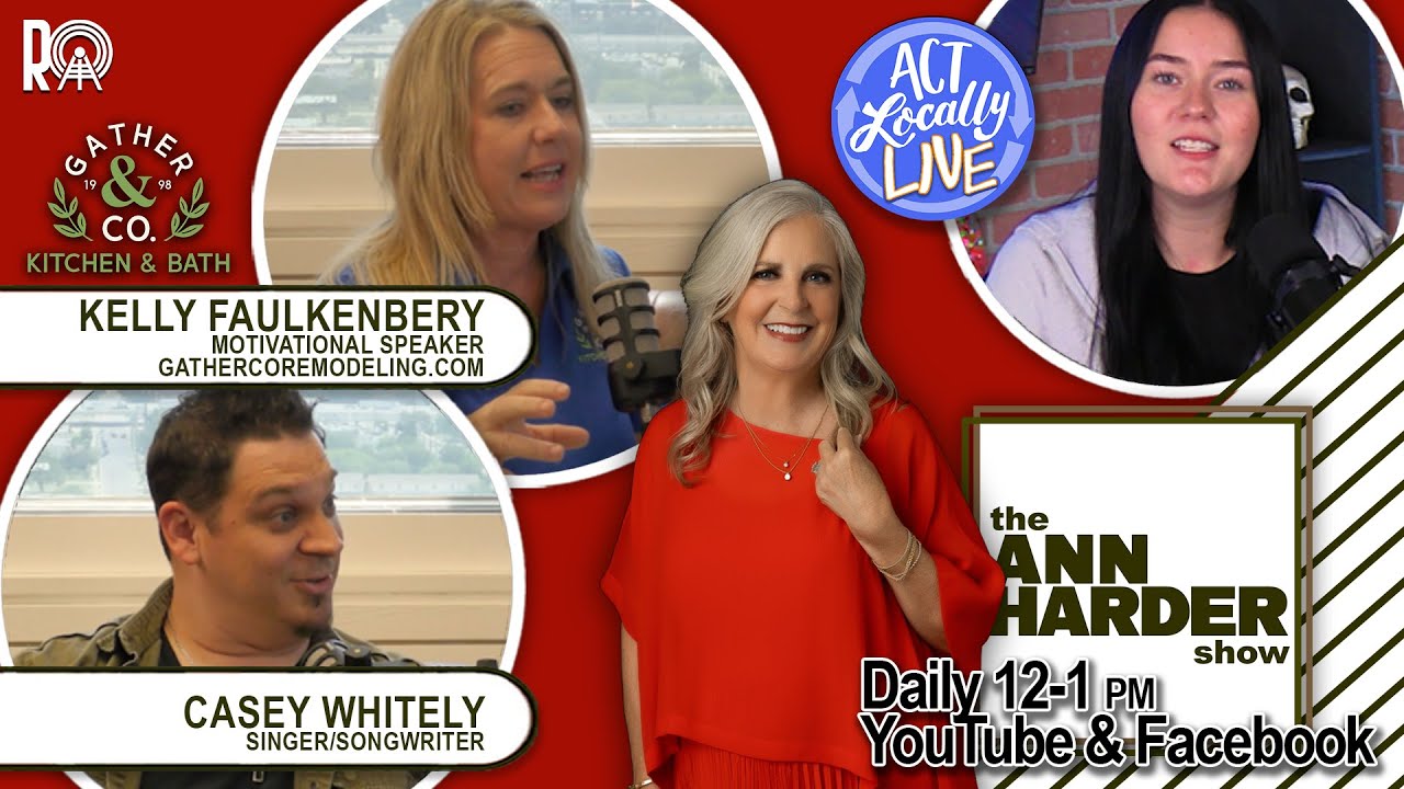 The Ann Harder Show - Kelly Faulkenberry, Gather and Co, Casey Whitely ...