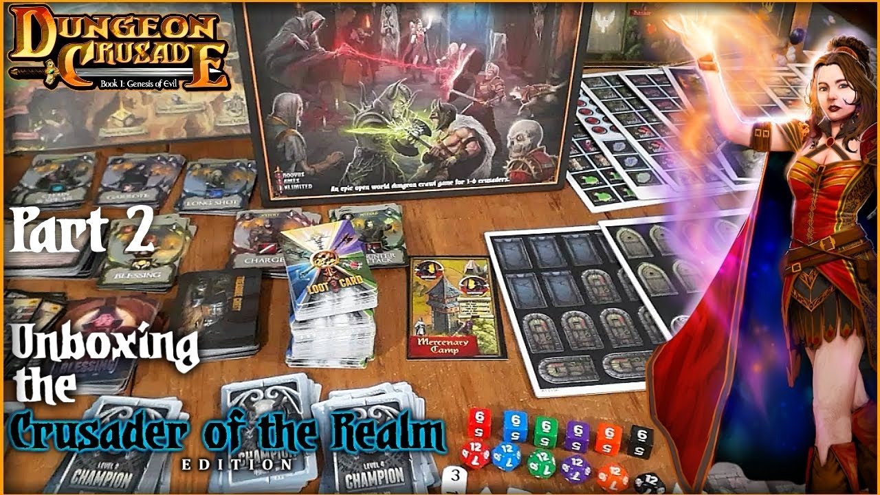 Dungeon Crusade - Unboxing the Crusader of the Realm edition (part 2 ...