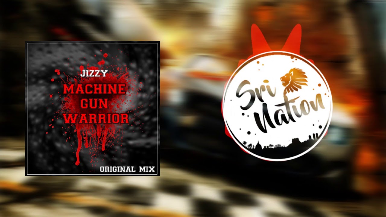 Jizzy - Machine Gun Warrior (Original mix) - YouTube Music