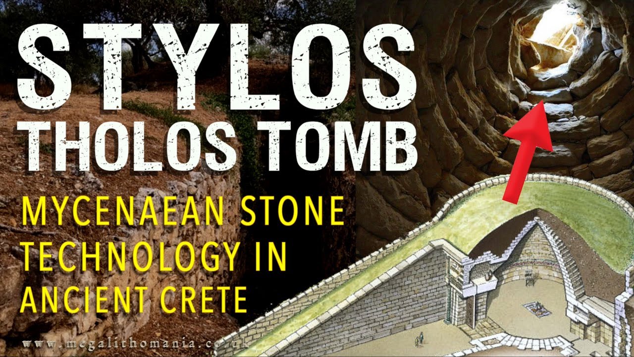Stylos Tholos Tomb | Mycenaean Stone Technology in Ancient Crete ...